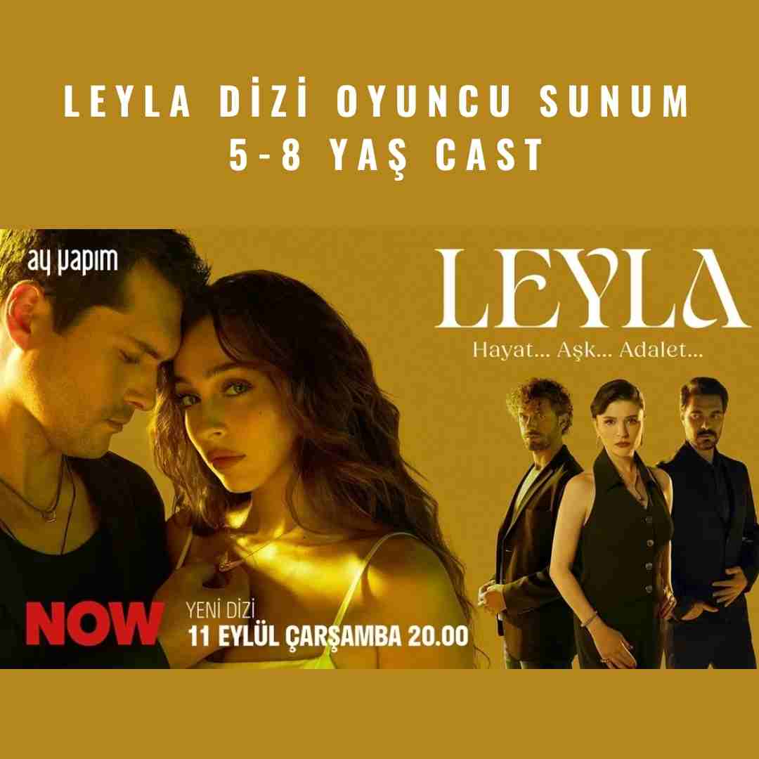 Layla Şirin - Leyla Dizi Oyuncu Sunum LŞ Cast Erkek